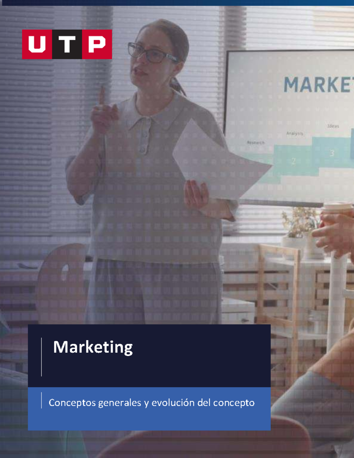 Marketing: Conceptos Generales y Evolución del Concepto (U1 S1) - Studocu