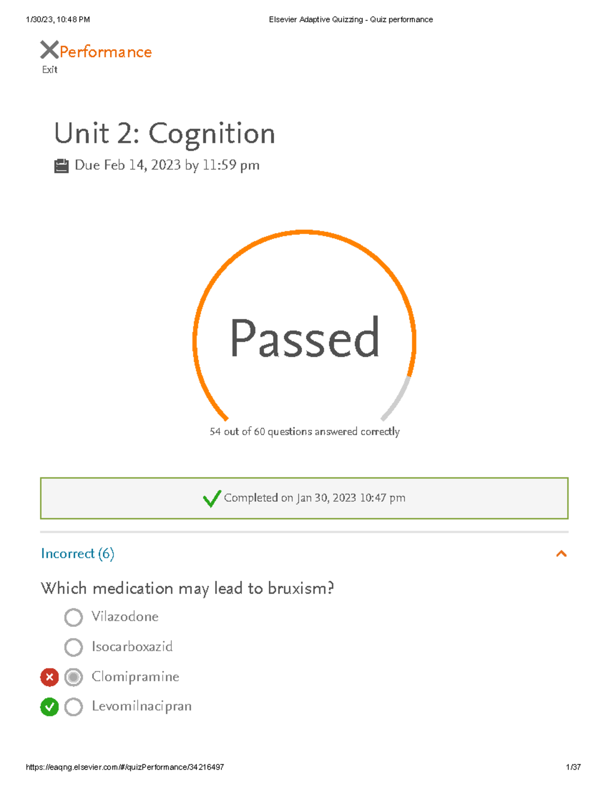 Elsevier Adaptive Quizzing - Quiz performance Cognition - Exit Performance Unit 2: Cognition Due ...
