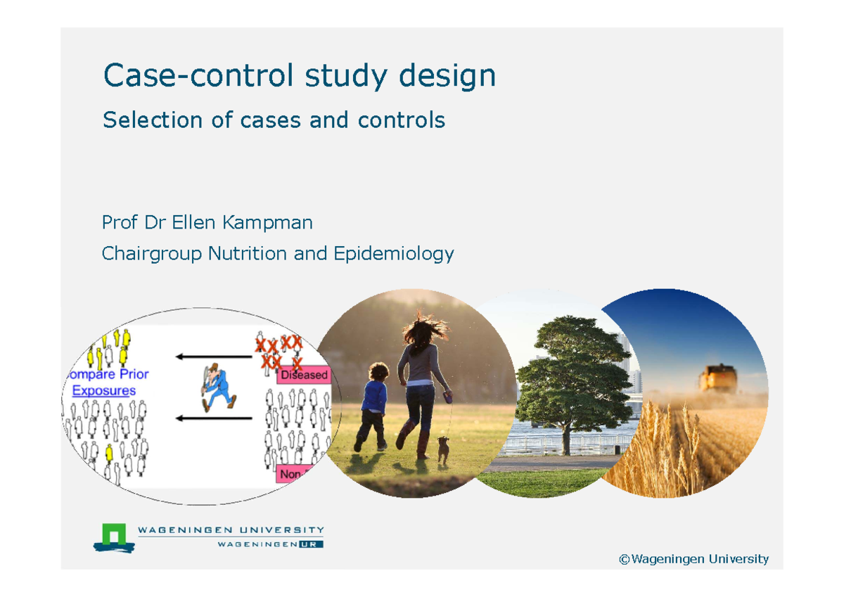 Self Study Week 3: Case Control & RCT Design in Epidemiology - Studeersnel