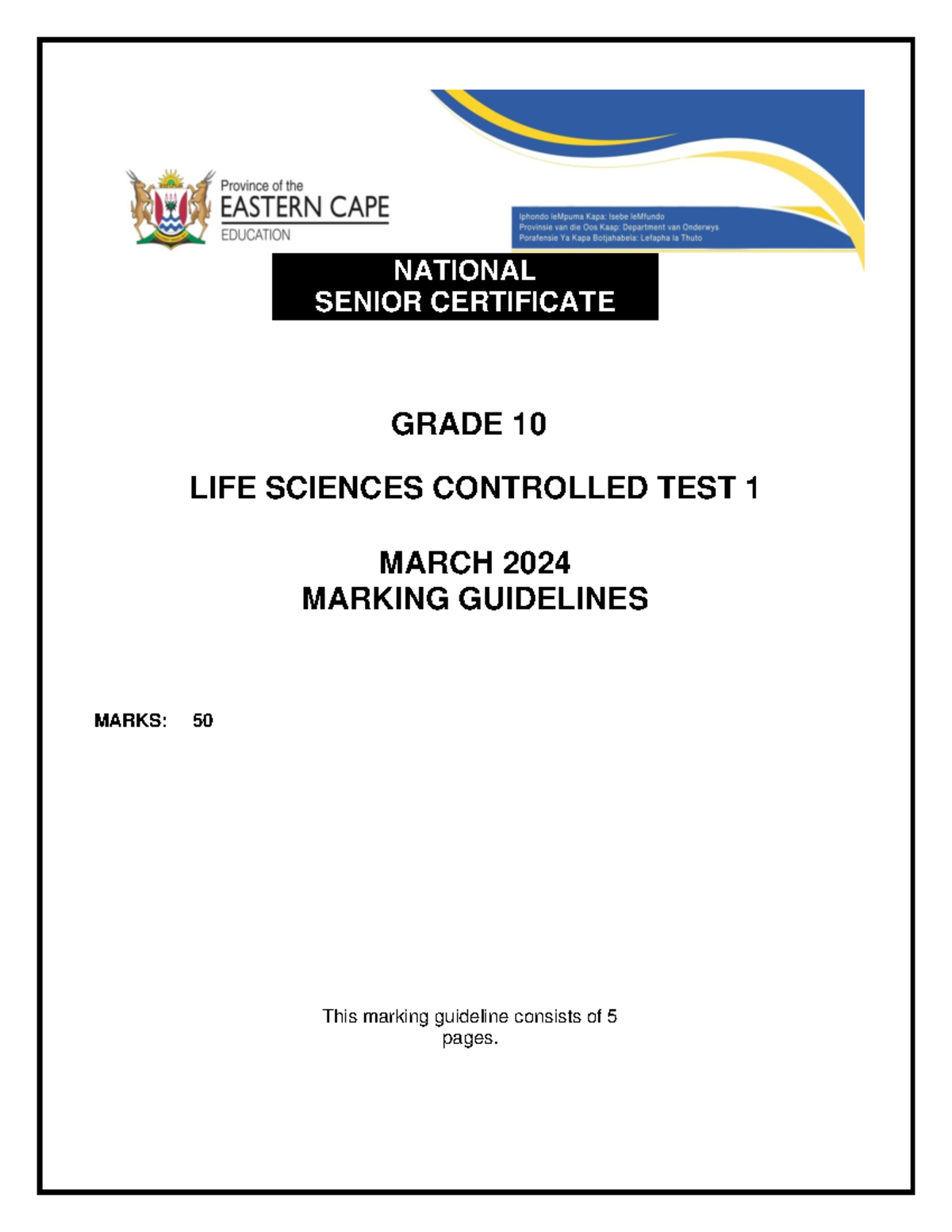 GRADE 10 LIFE SCIENCES CONTROLLED TEST 1 MARKING GUIDELINES 2024 - Studocu