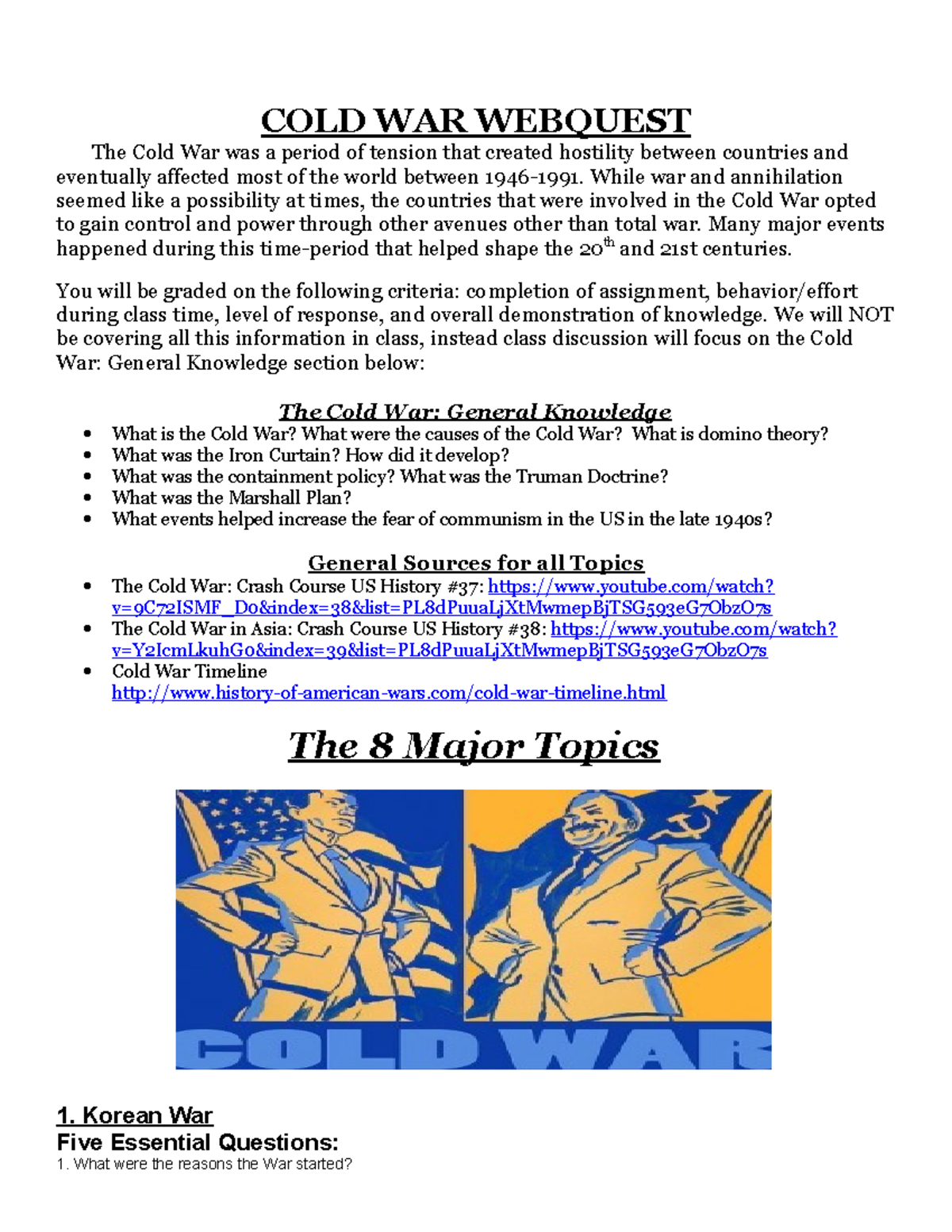 Cold War Webquest Class - COLD WAR WEBQUEST The Cold War was a period ...
