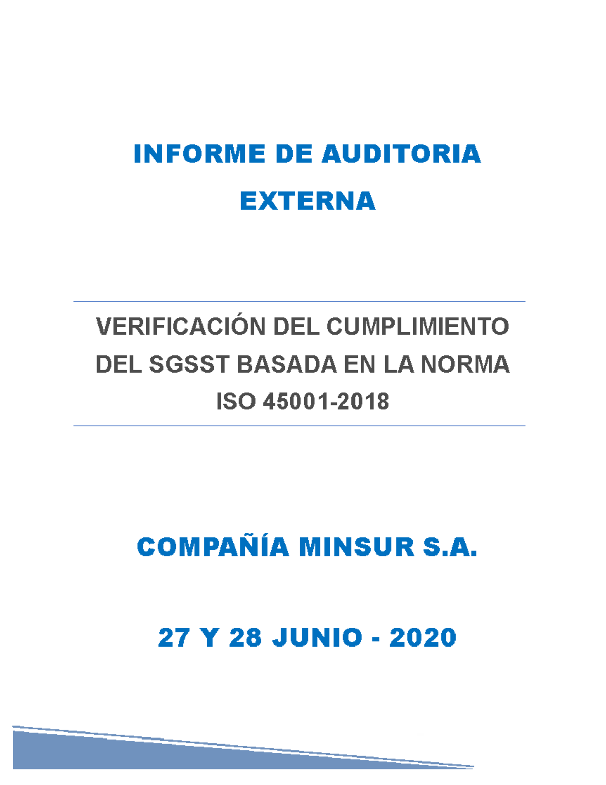 Modelo Informe de Auditoria Externa 45001 - VERIFICACIÓN DEL CUMPLIMIENTO DEL SGSST BASADA EN LA ...
