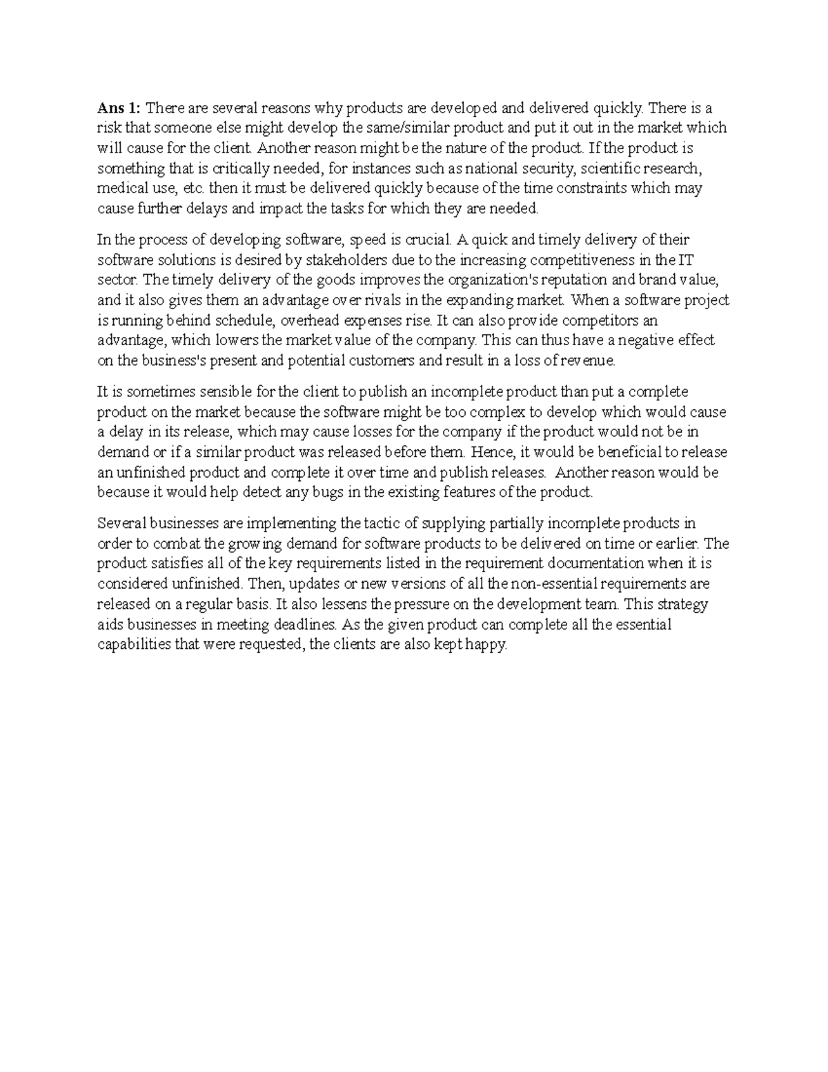 Chapter 2 Exercises - Ans 1: There are several reasons why products are ...