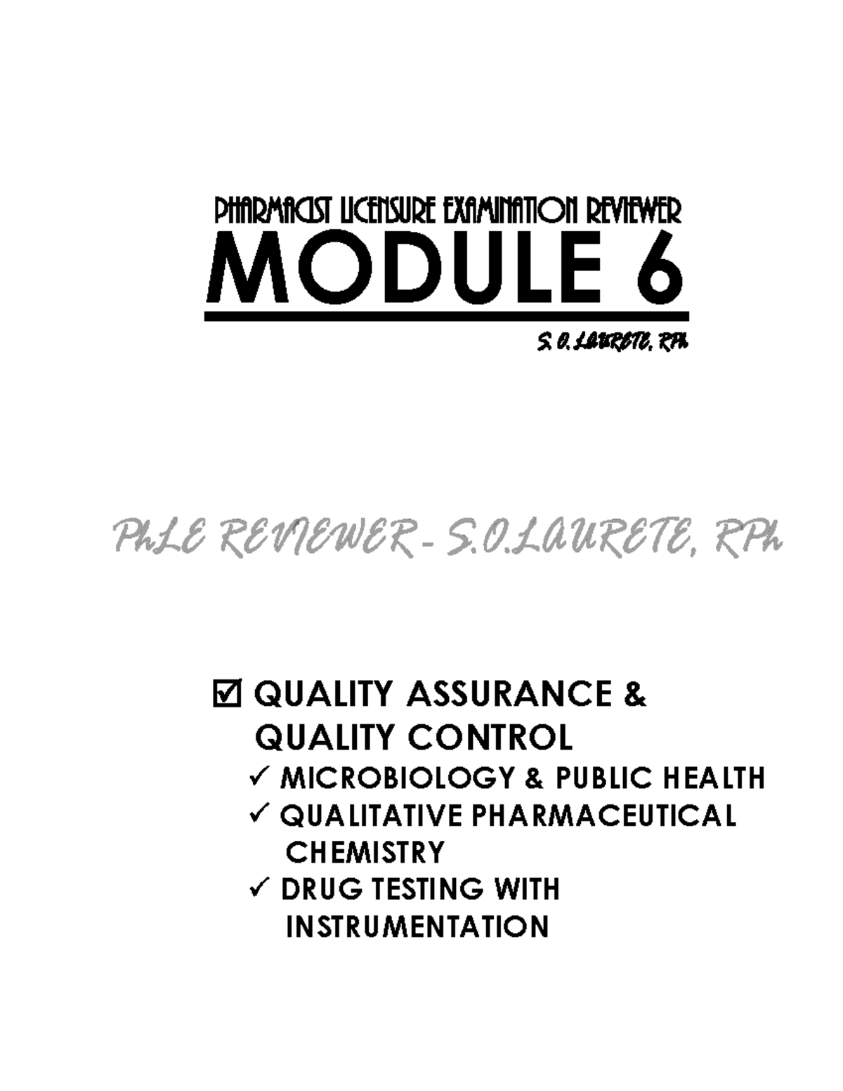 PHLE Module 6: Quality Assurance, Microbiology, and Drug Testing Review ...