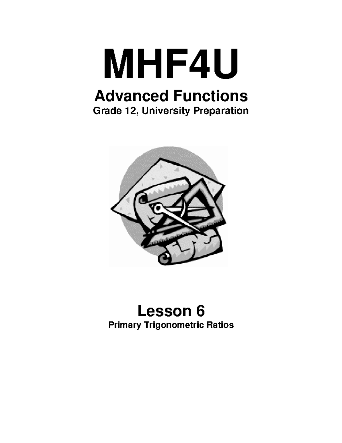 MHF4U - Unit 2: Primary & Reciprocal Trigonometric Ratios - Studocu
