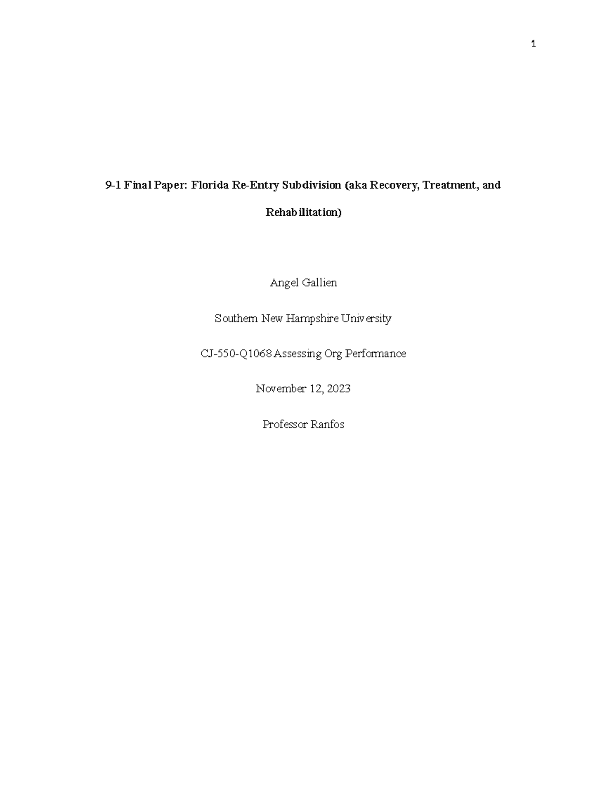 CJ-550-Q1068 Final Paper: Evaluating Florida's Re-entry Subdivision ...