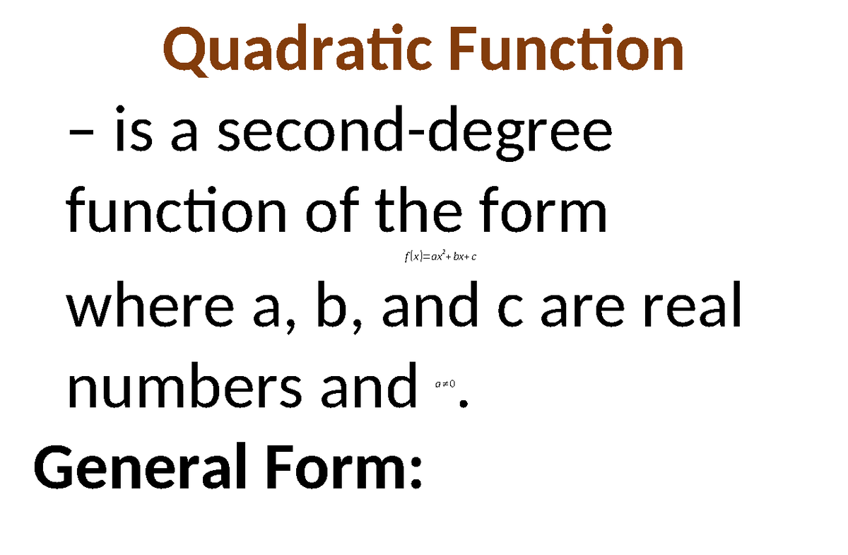 Quadratic Function - Elementary Education - Quadratic Function – is a second-degree function of ...