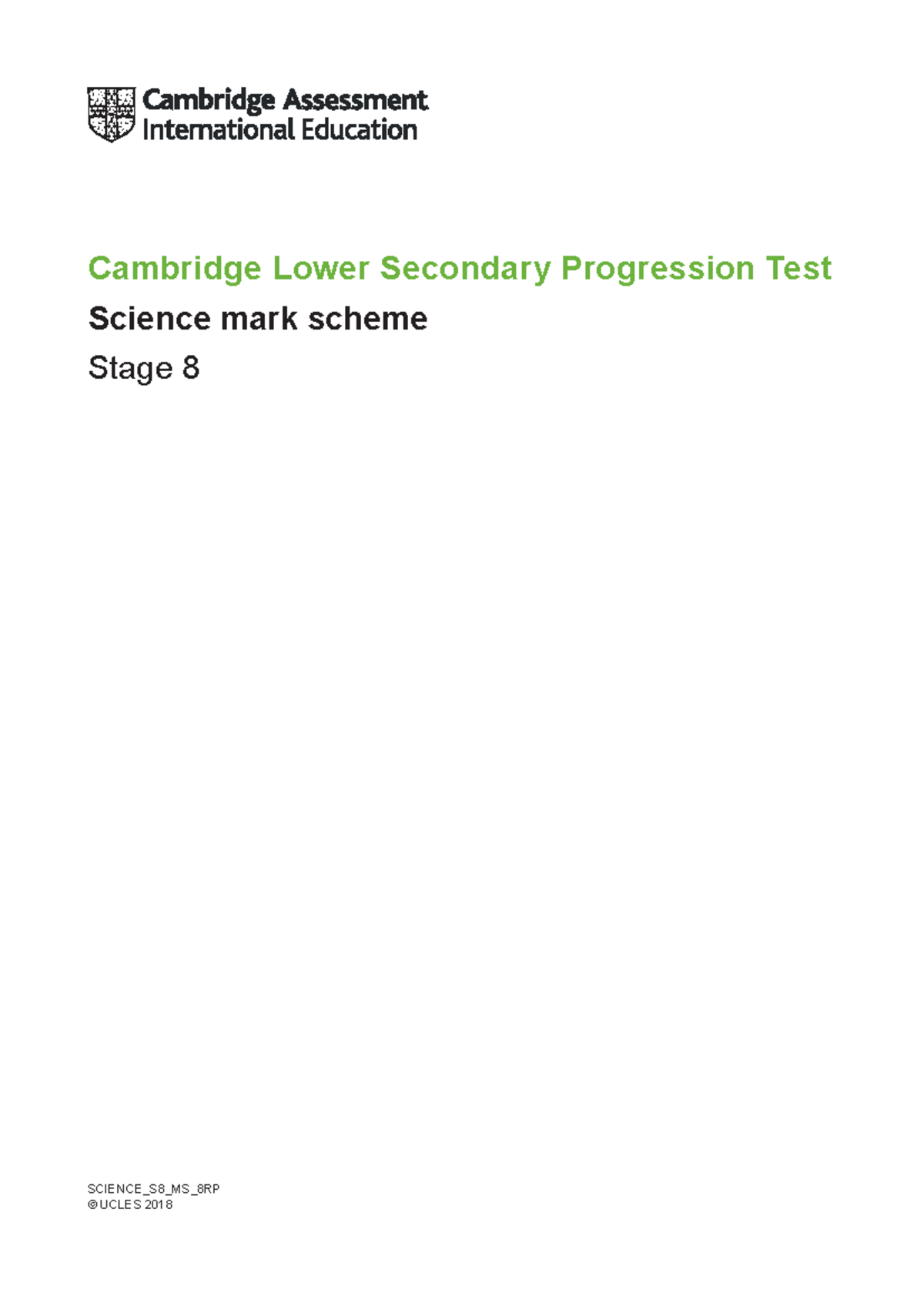 2018 Cambridge Lower Secondary Science Progression Test Mark Scheme S8 ...