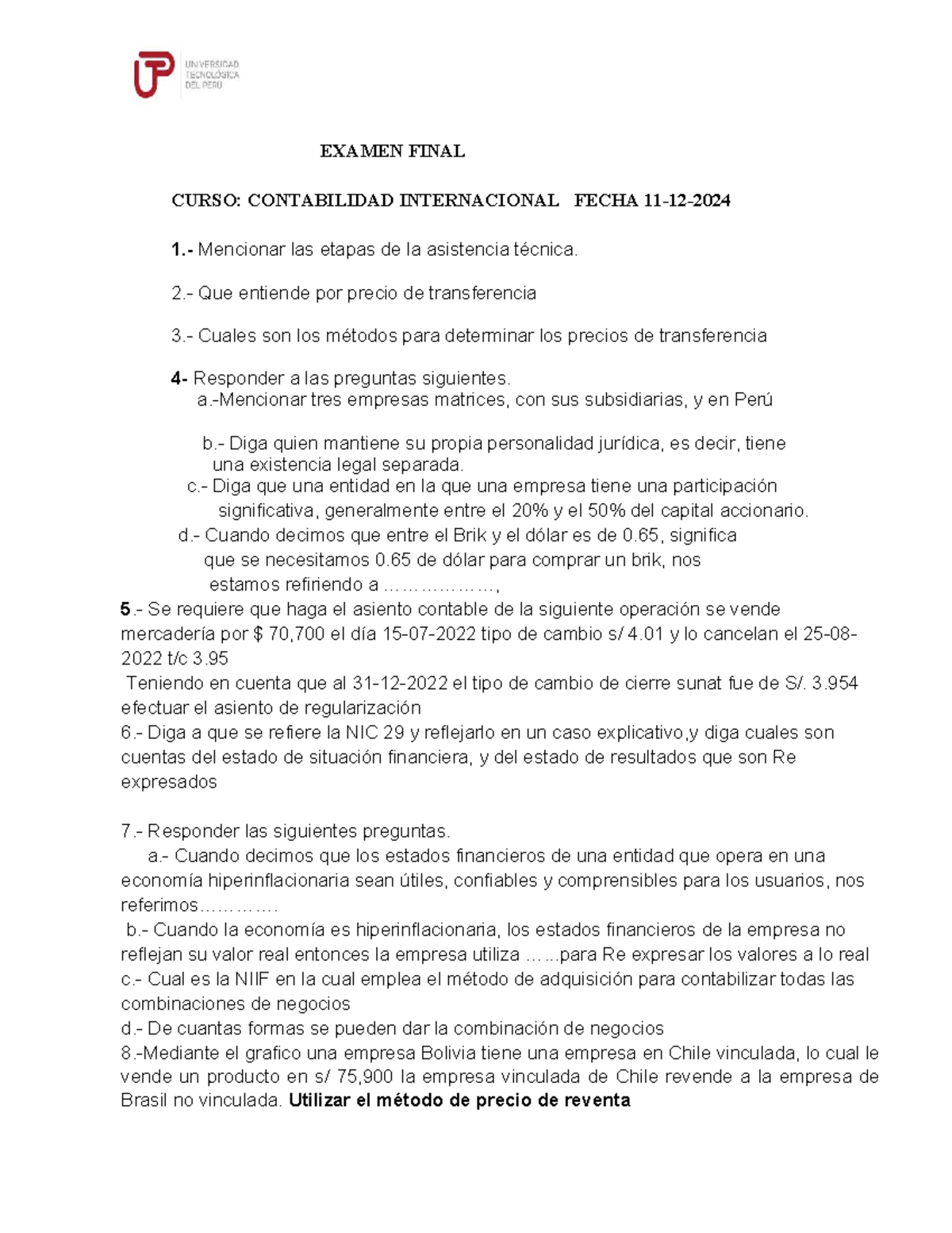 Resumen de preguntas Examen Final contabilidad internacional - EXAMEN FINAL CURSO: CONTABILIDAD ...