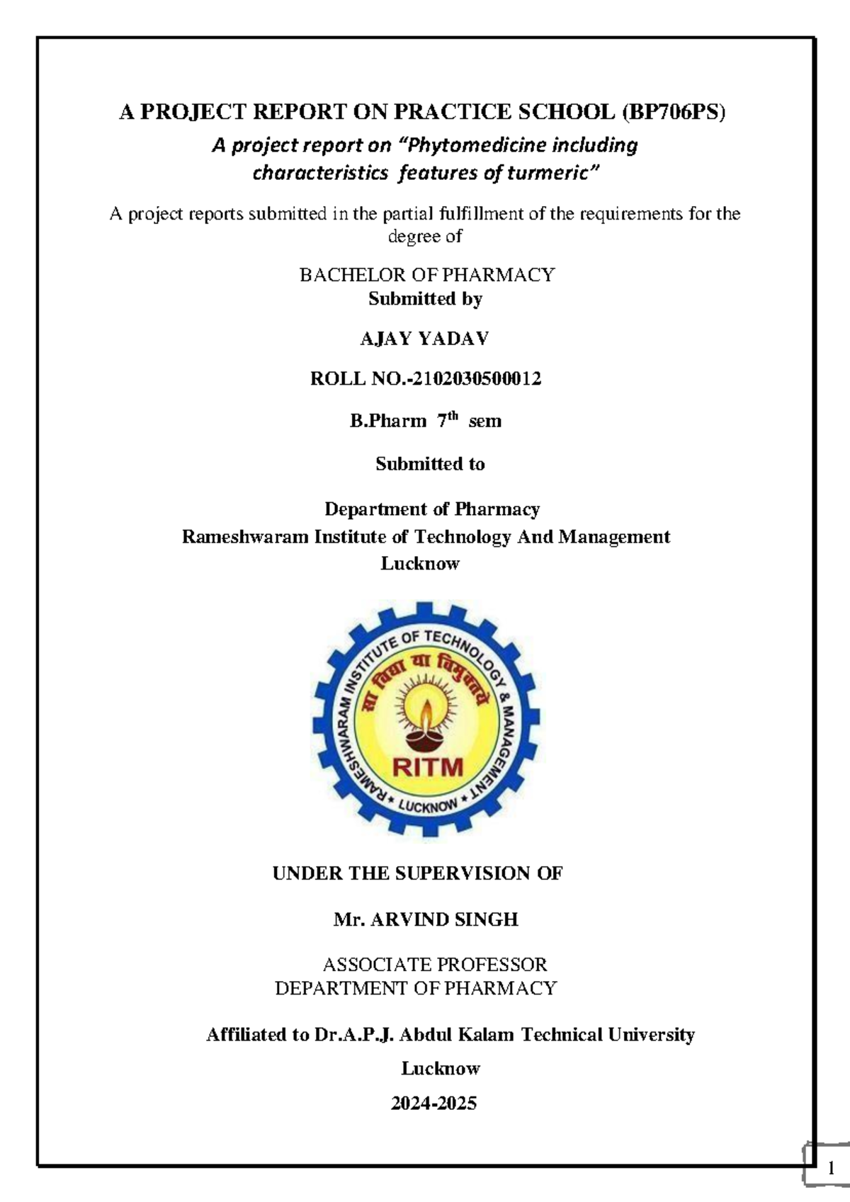 AJAY,1 - DCDFDFDF - A PROJECT REPORT ON PRACTICE SCHOOL (BP706PS) A project report on ...