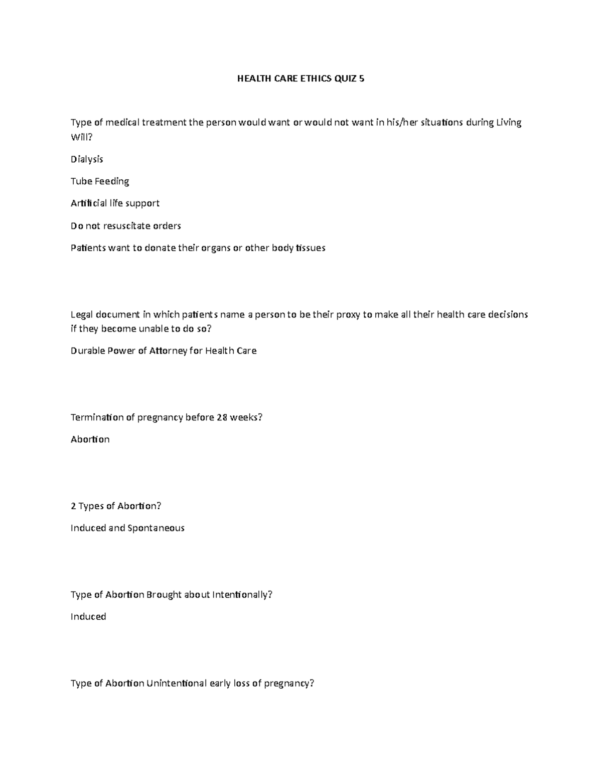 HE QUIZ 5 - notes - HEALTH CARE ETHICS QUIZ 5 Type of medical treatment ...