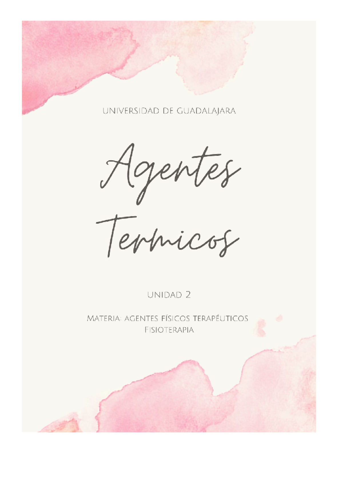 Agentes Térmicos y Termoterapia - Unidad 2: Guía Completa - Studocu