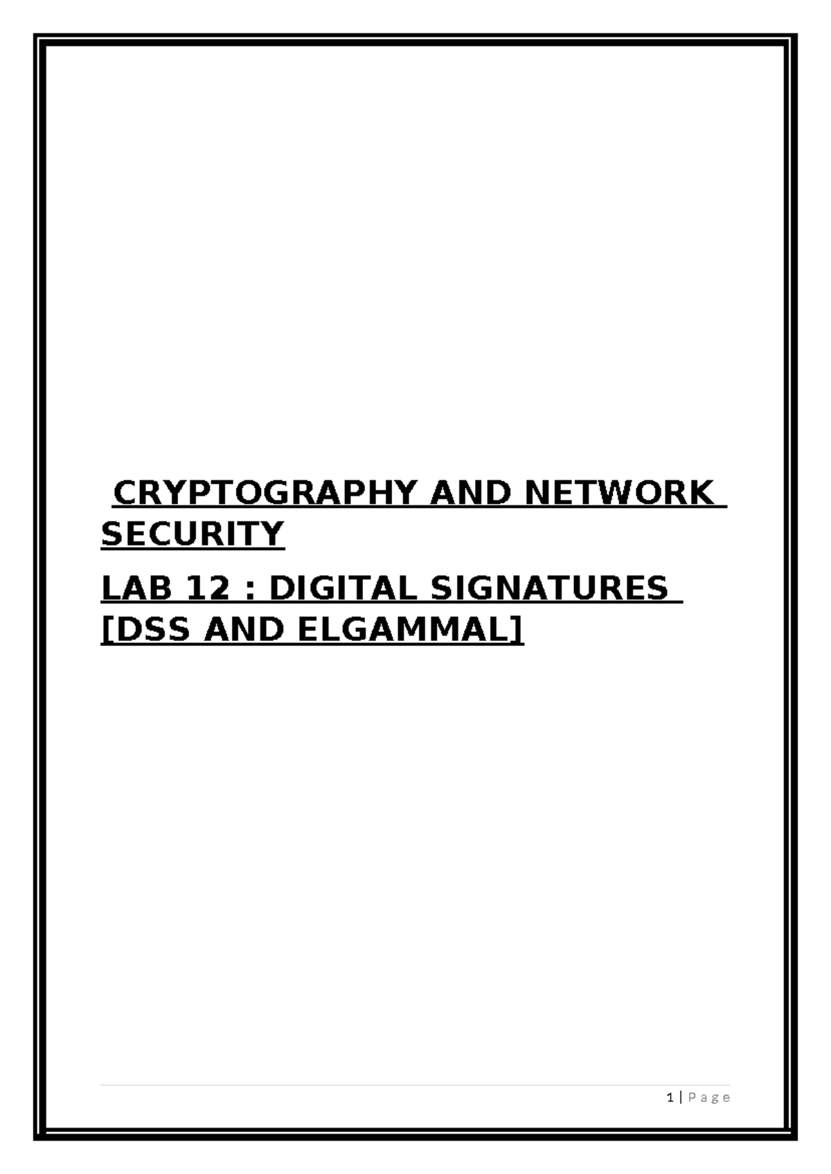 CRYPTOGRAPHY AND NETWORK SECURITY LAB 12: DIGITAL SIGNATURES CODE - Studocu