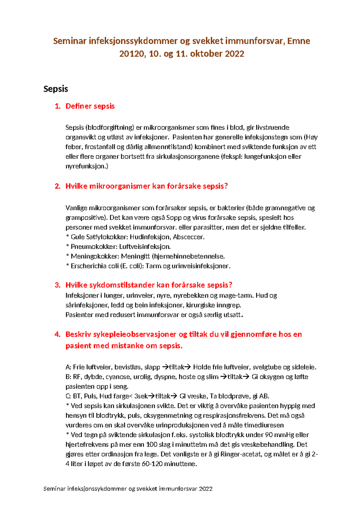 Uke 41 Seminar om Infeksjonssykdommer og Sviktende Immunforsvar 20120 ...