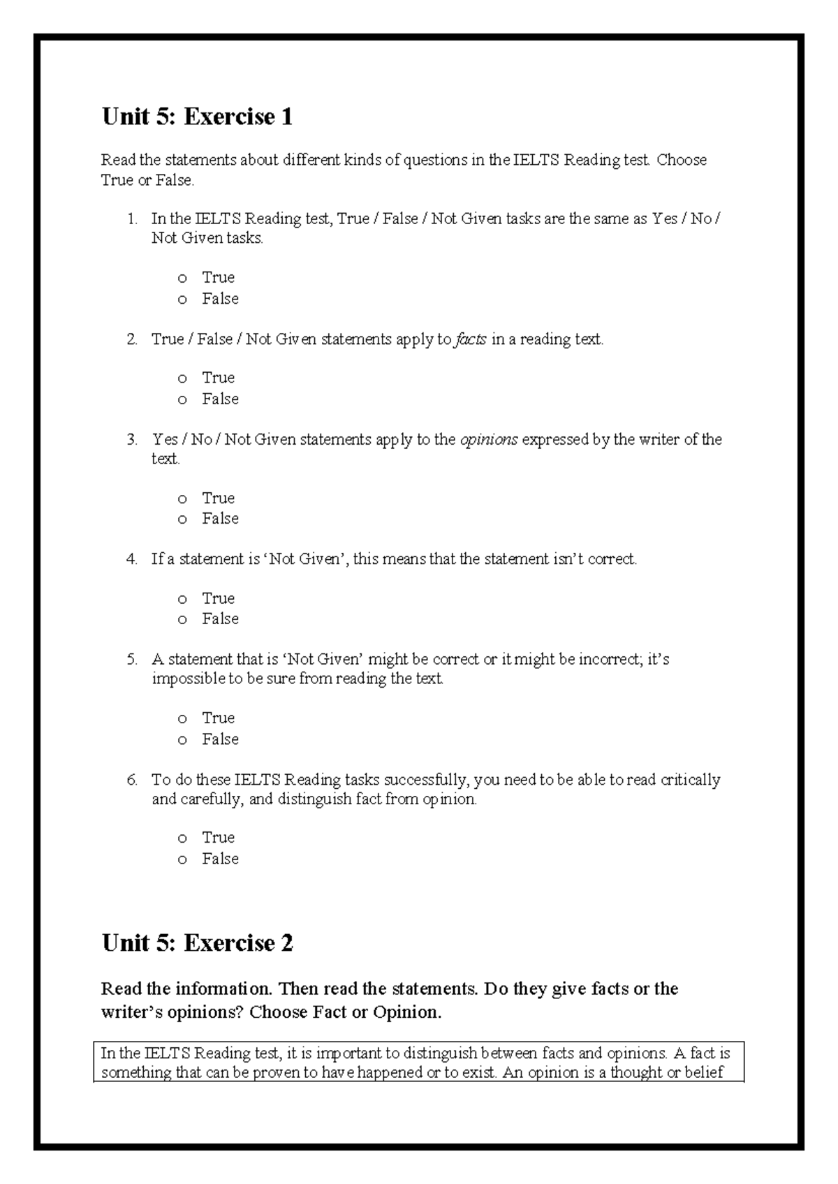 Unit 5: IELTS Reading Exercises - True/False & Fact/Opinion - Studocu