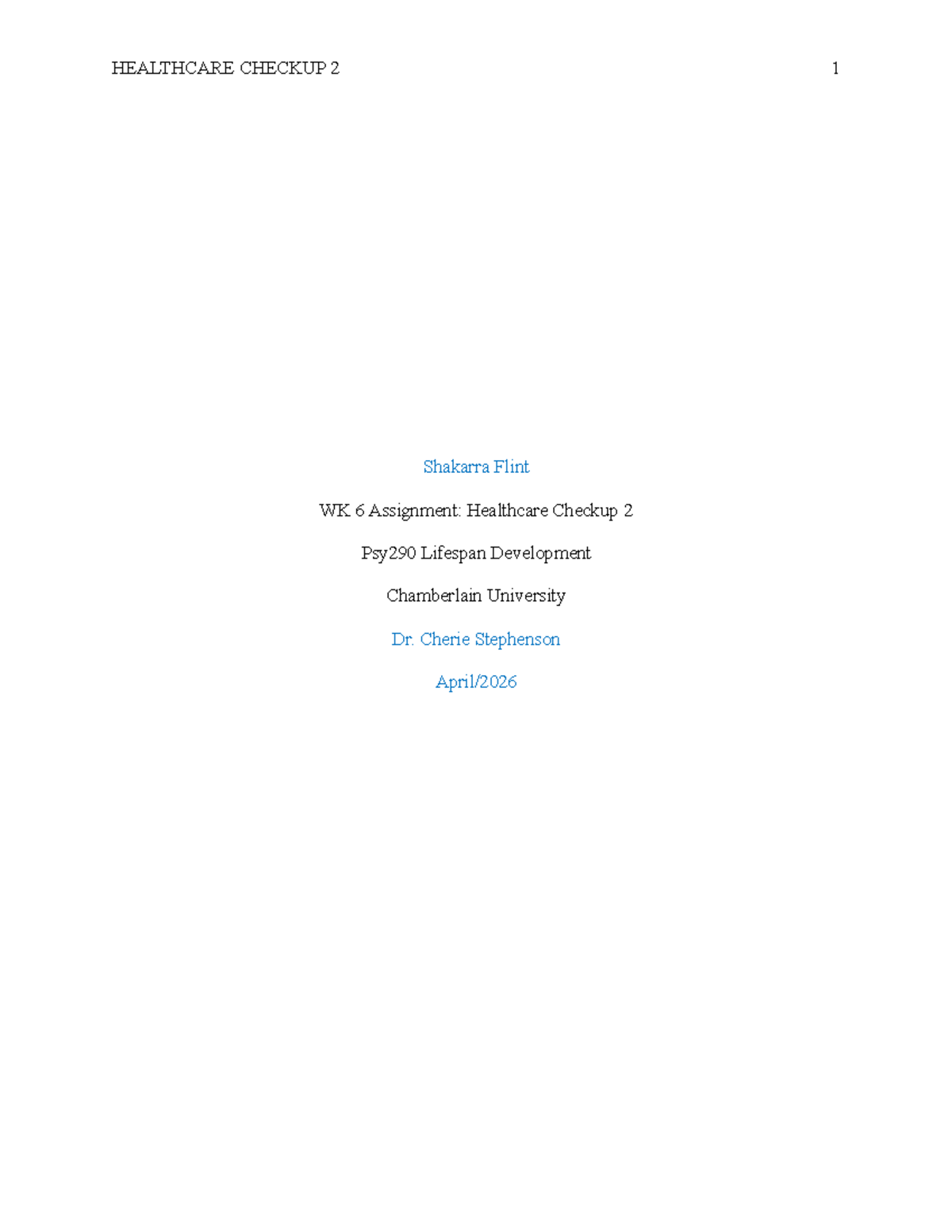 Psy290 WK 6 Assignment: Healthcare Checkup 2 - Patient Assessment - Studocu