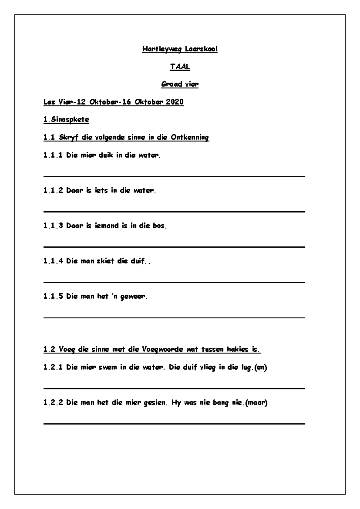 Hartleyweg Laerskool TAAL Graad 4 Les 4: Ontkenning en Voegwoorde - Studocu