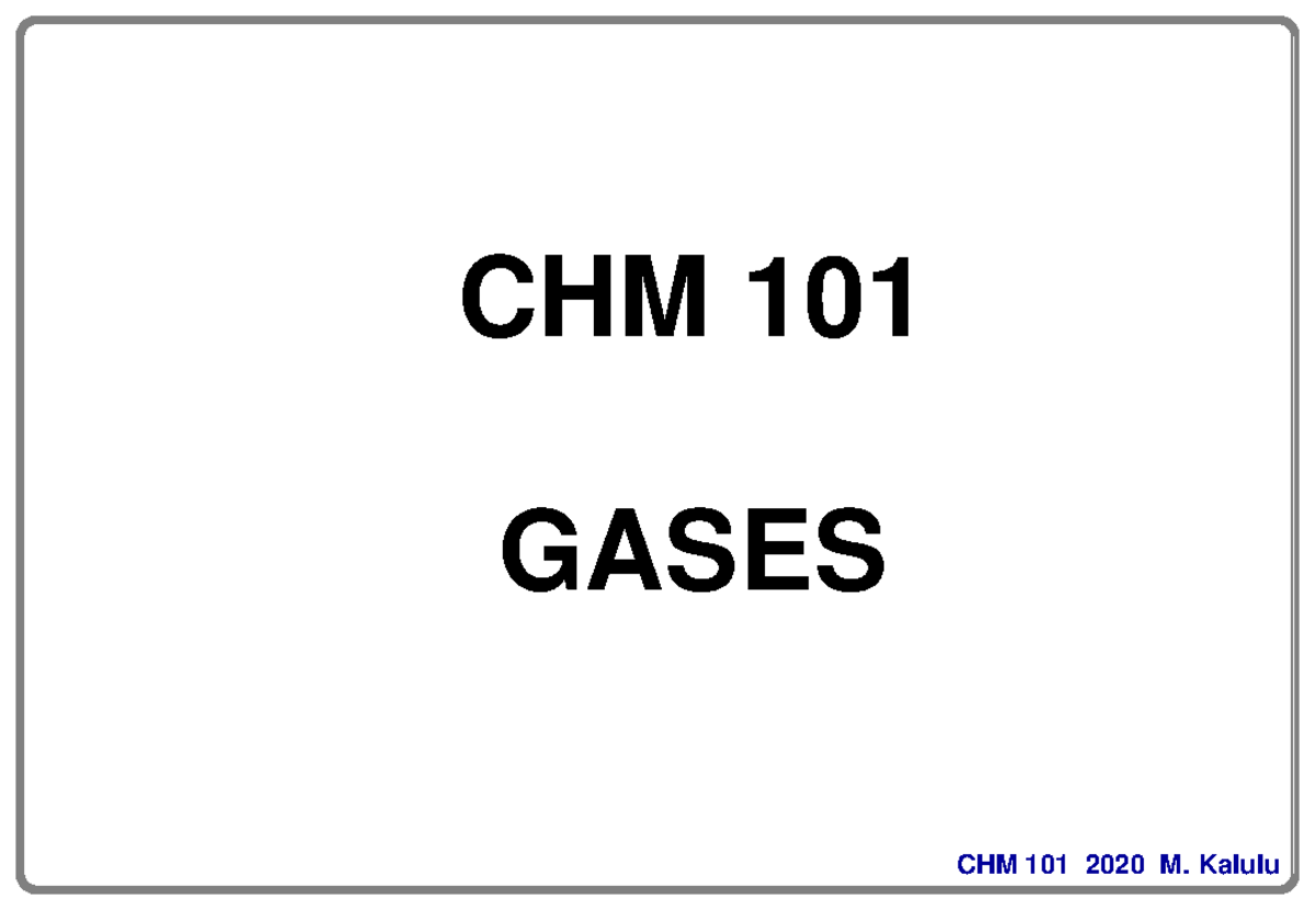 Kinetic Theory of Gases - CHM 101 Detailed Study Notes - Studocu