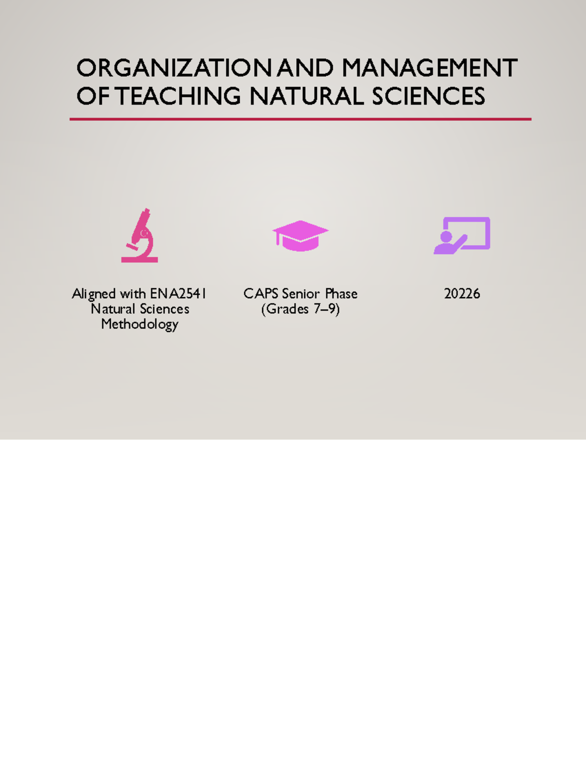 ENA2541 Natural Sciences Methodology: Organization & Management Guide ...