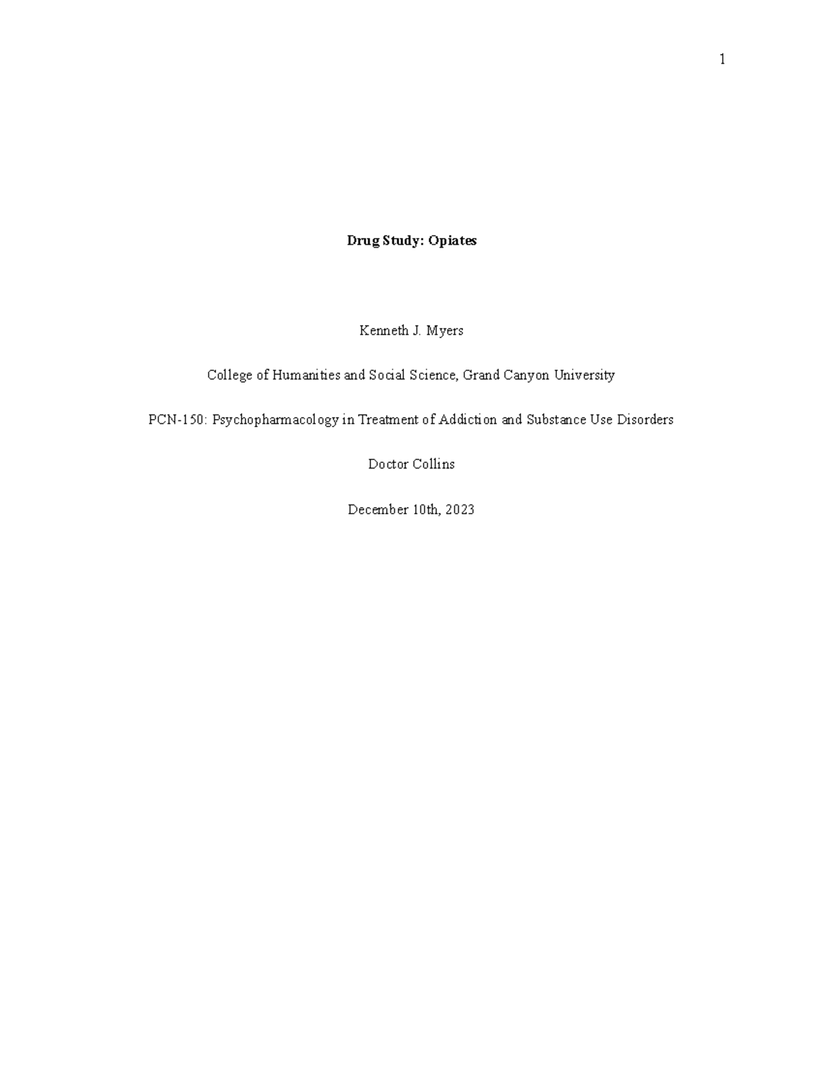 PCN-150: Opiate Drug Study Outline by Kenneth Myers - Studocu