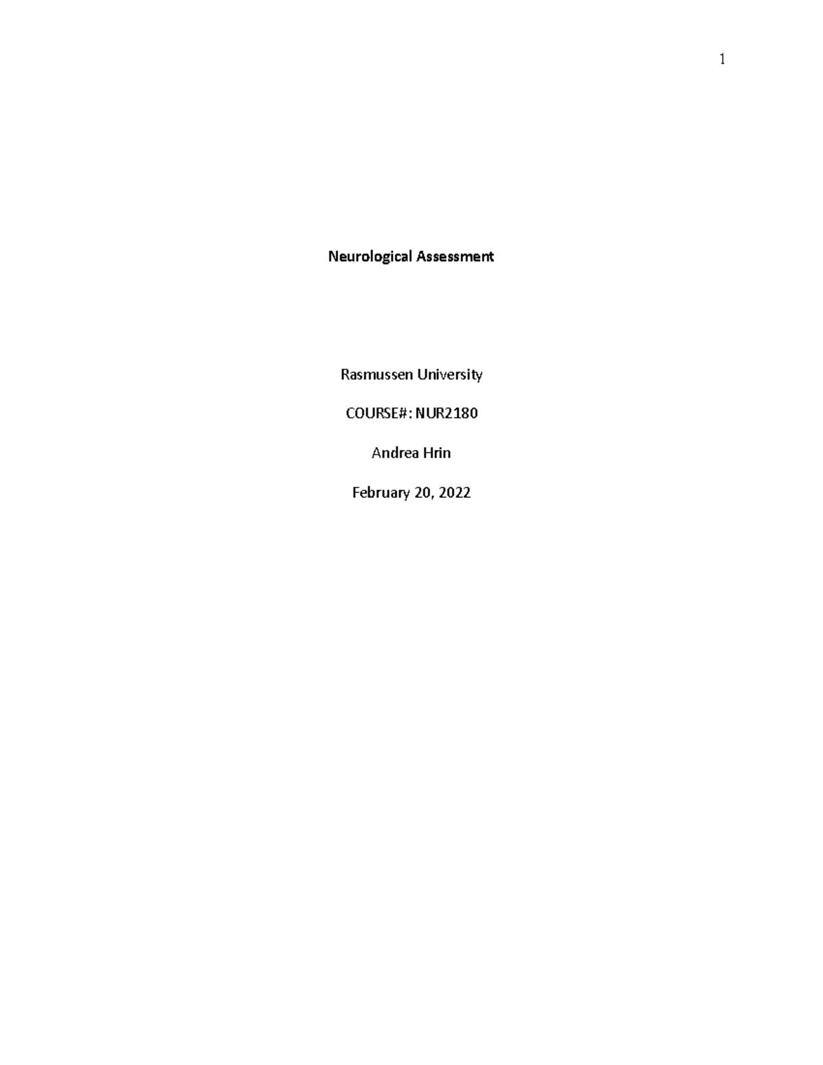 Neurological Assessment 021622 - Neurological Assessment Rasmussen ...