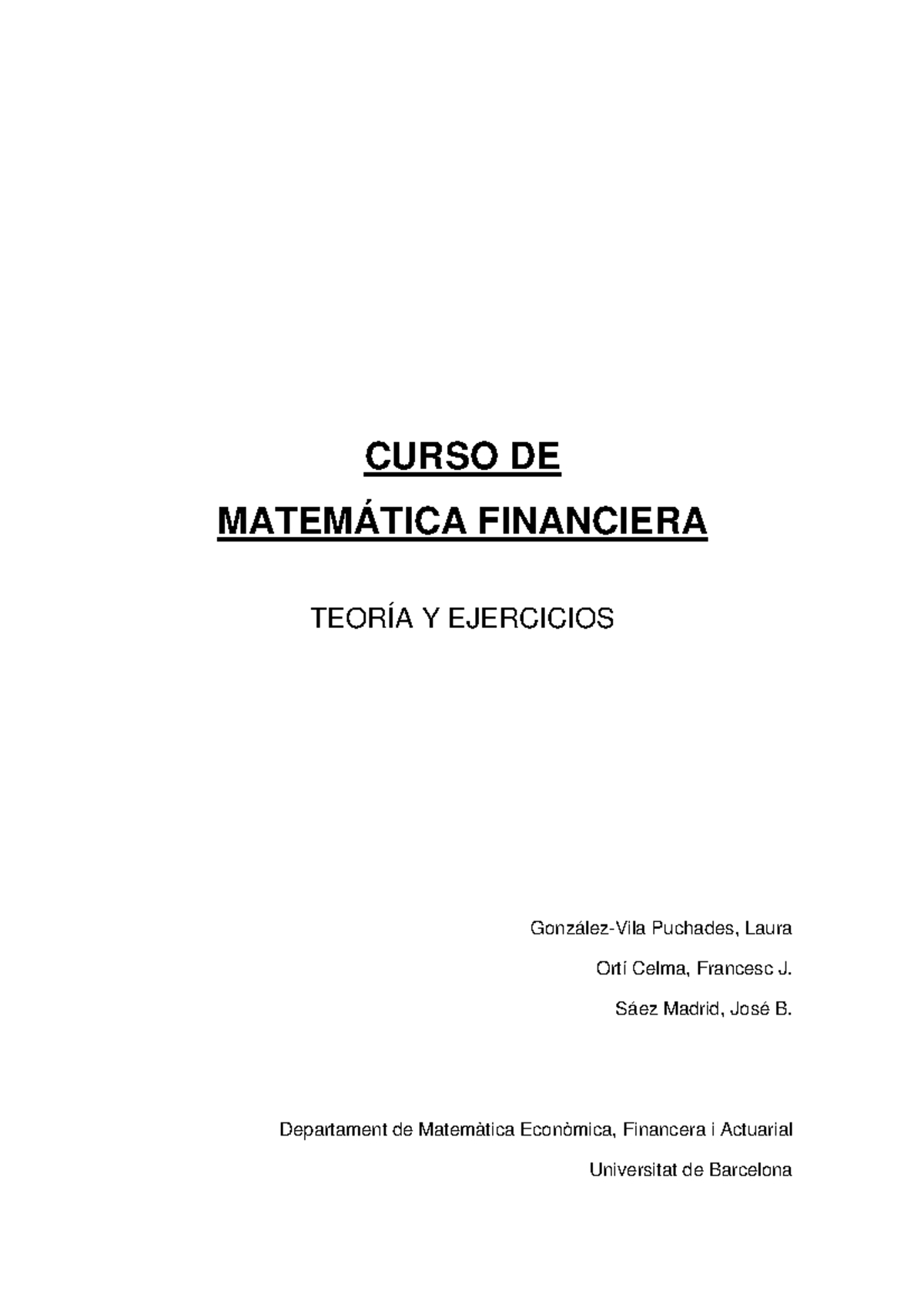 Matemáticas Financieras: Teoría y Ejercicios (CURSO DE MATEMÁTICA ...