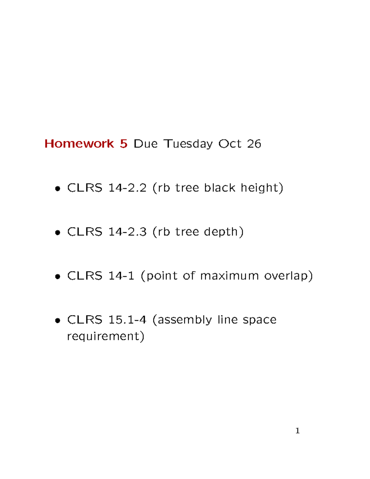 Assemble Level Scheduling: Homework 5 CLRS (Dynamic Programming) - Studocu