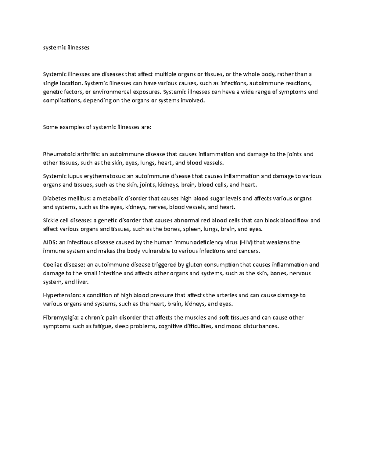 Systemic illnesses - notes - systemic illnesses Systemic illnesses are ...