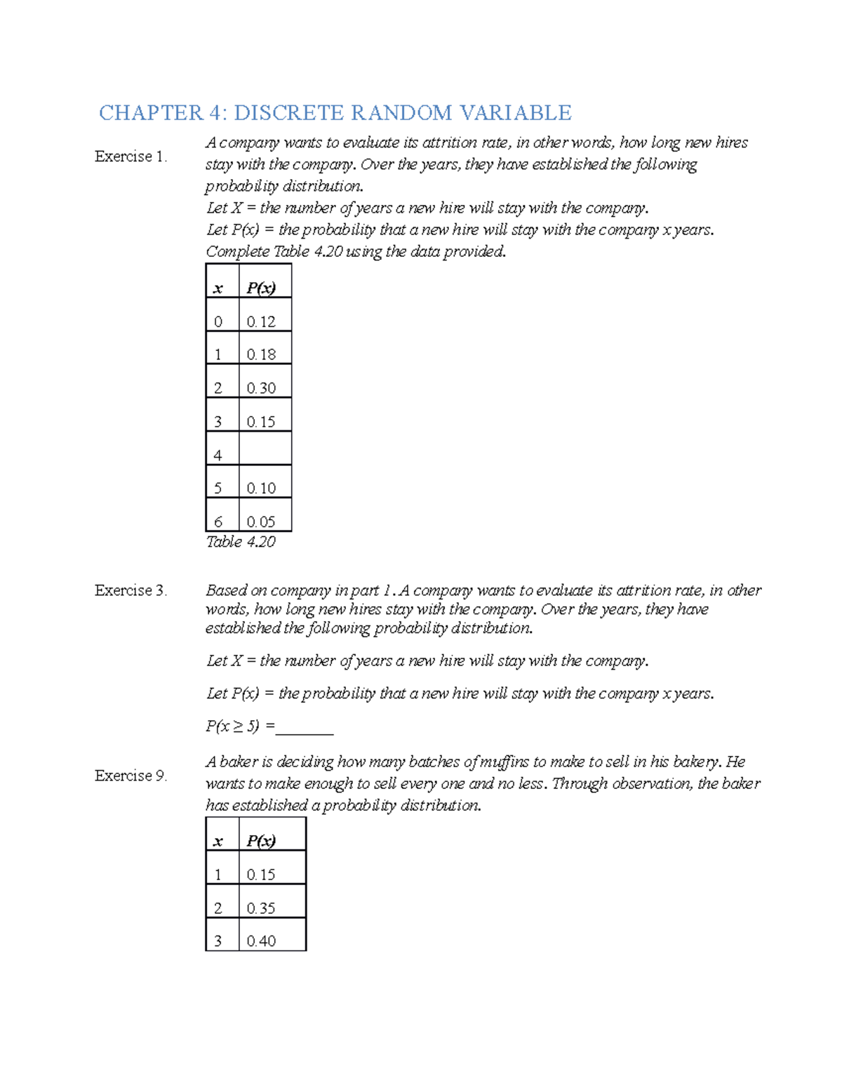 Chapter 4 Review Problems With Answers - CHAPTER 4: DISCRETE RANDOM VARIABLE Exercise 1. A ...