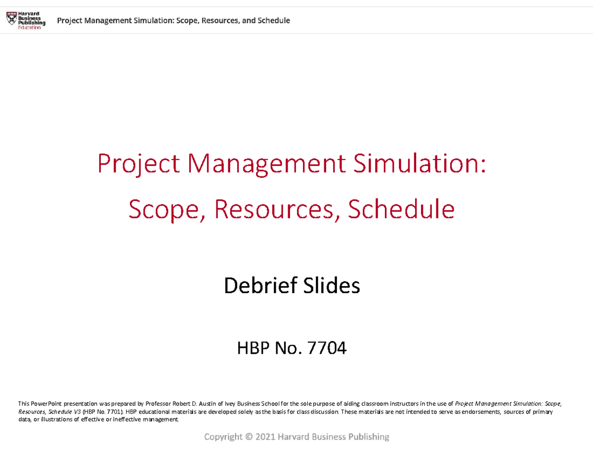 Project Management Simulation Debrief Slides (HBP No. 7704) - Studocu