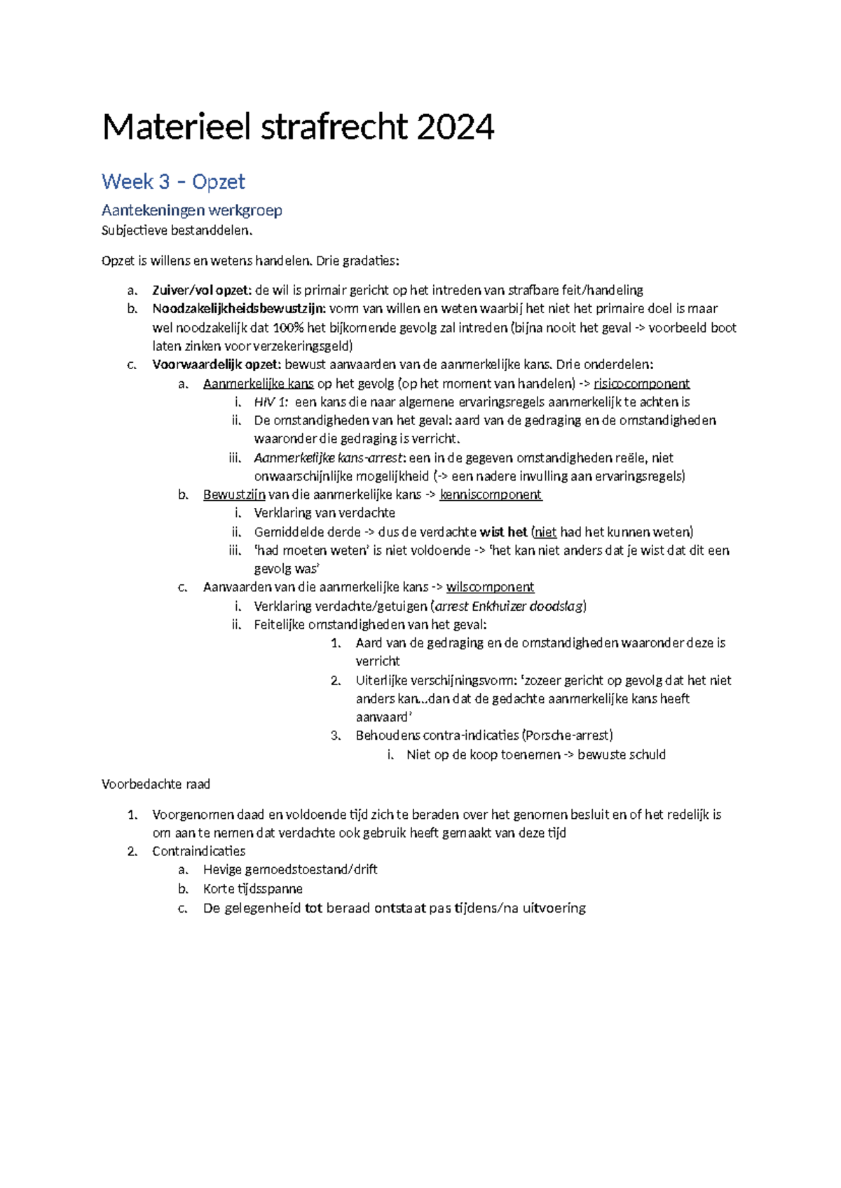 Materieel Strafrecht 2024: Opzet en Voorbedachte Raad Aantekeningen ...
