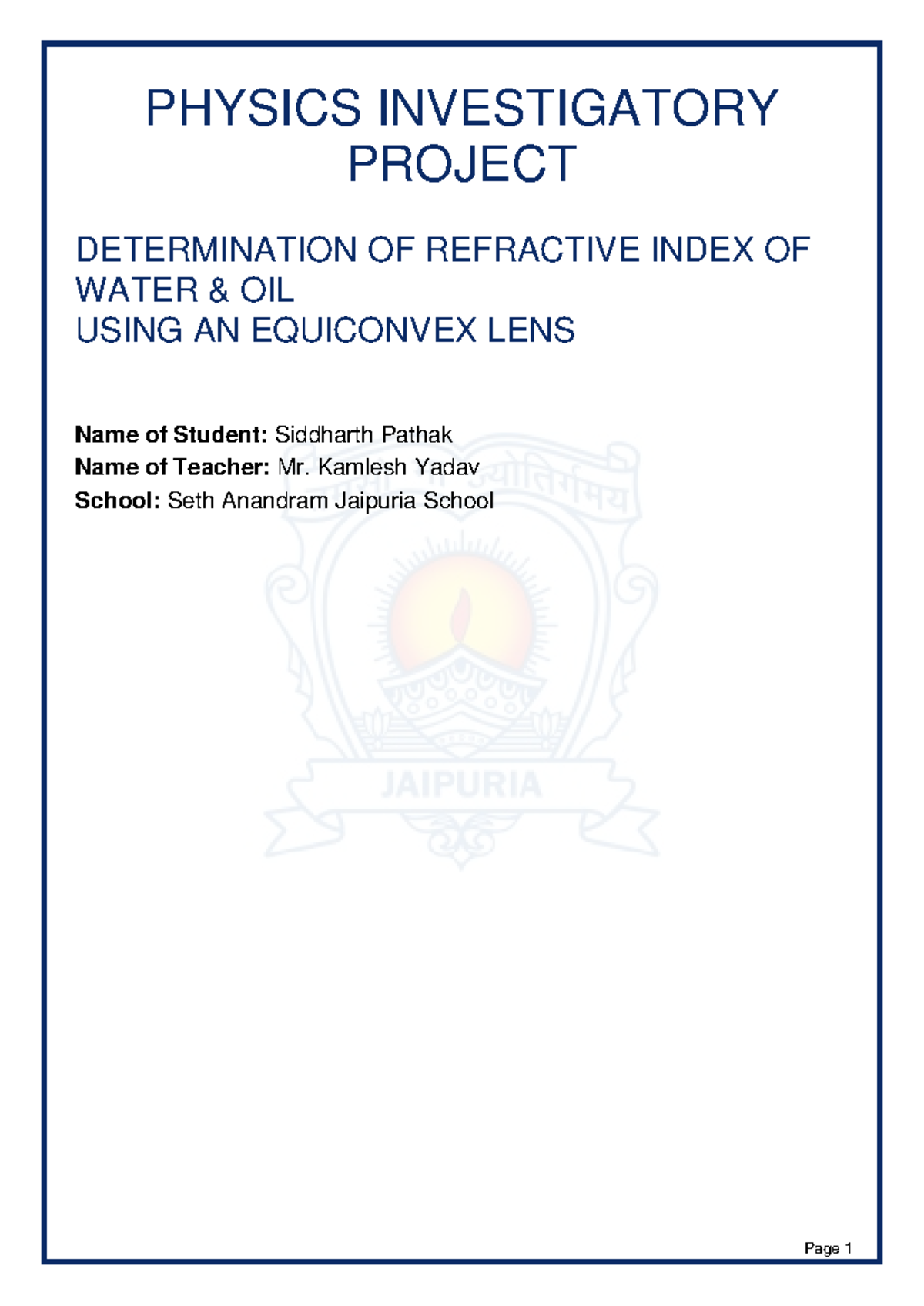 PHYSICS INVESTIGATORY PROJECT: REFRACTIVE INDEX OF WATER & OIL - Studocu