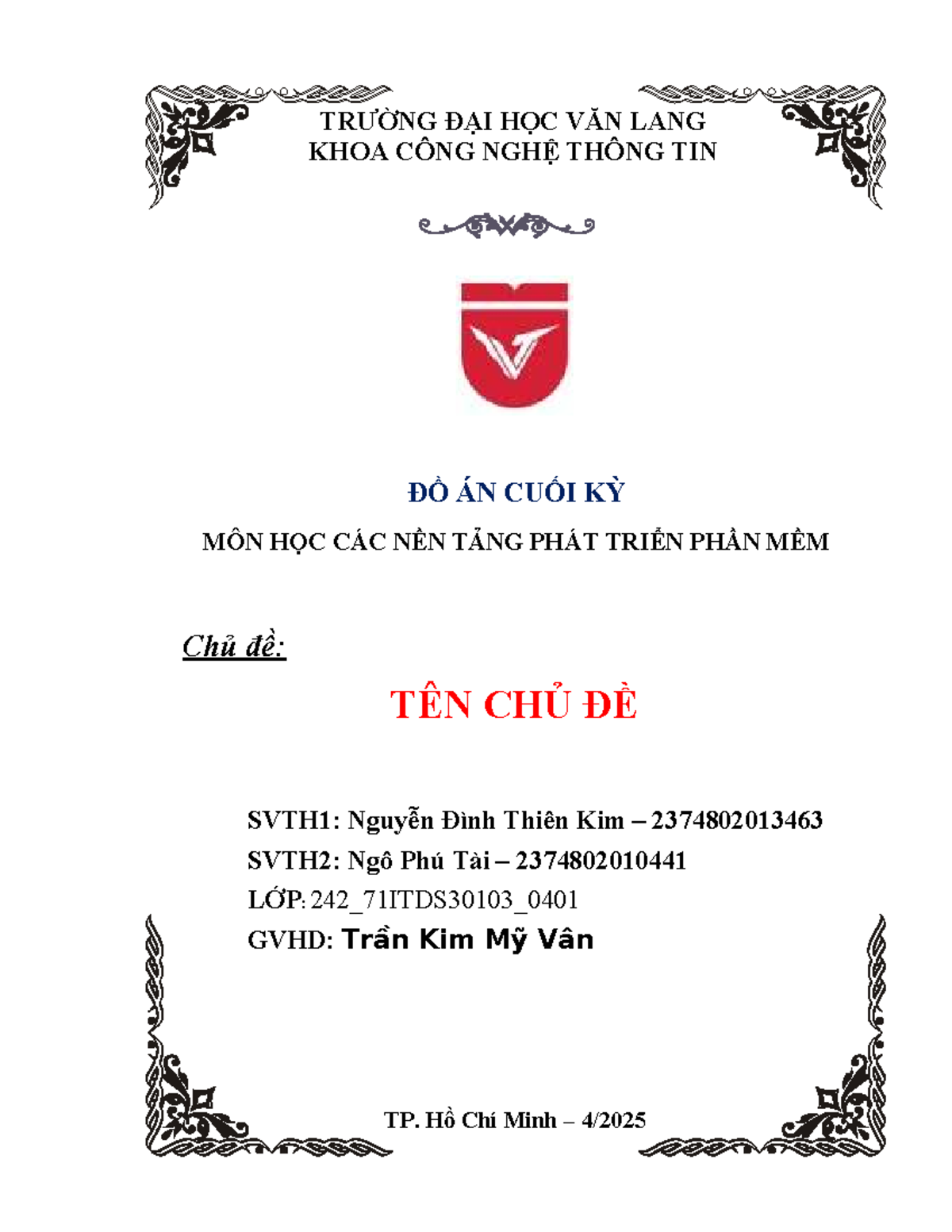 MAU BAO CAO DO AN CK - mau bao cao - TRƯỜNG ĐẠI HỌC VĂN LANG KHOA CÔNG NGHỆ THÔNG TIN ĐỒ ÁN CUỐI ...