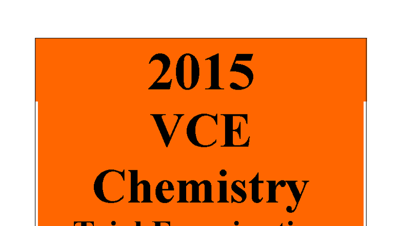 2015 VCE Chemistry Trial Exam Suggested Answers - Studocu