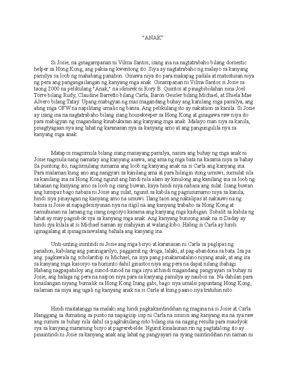 ANAK - Buod ng Pelikulang "Anak"; Mga Gawain sa Filipino - Studocu