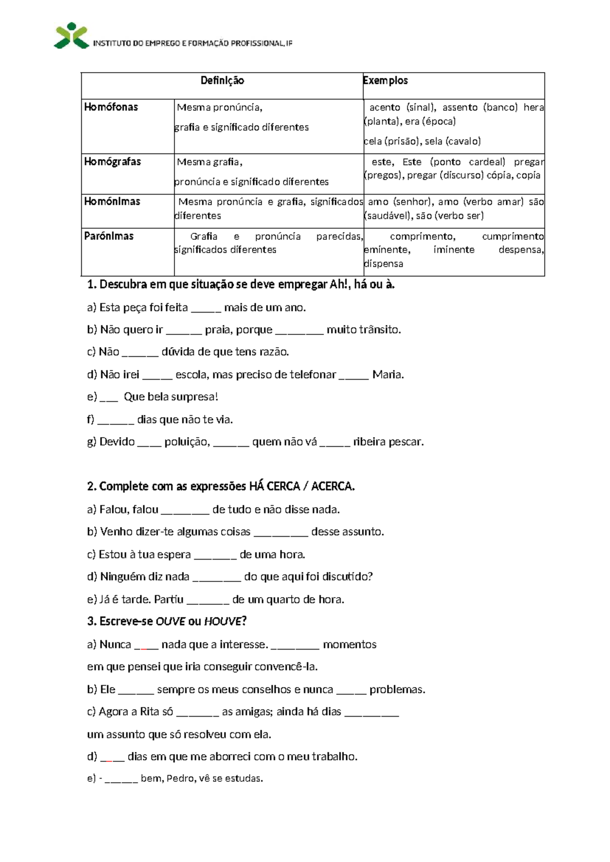VA Funcionamento da Língua: Homófonas, Homógrafas e Parónimas - Studocu