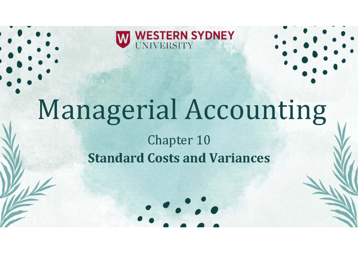Managerial accounting 10 recap exercise on standard costs and variances ...