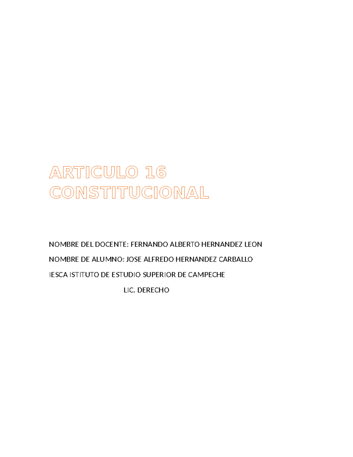 ARTÍCULO 16 CONSTITUCIONAL: GARANTÍAS Y ACTOS DE AUTORIDAD - Studocu
