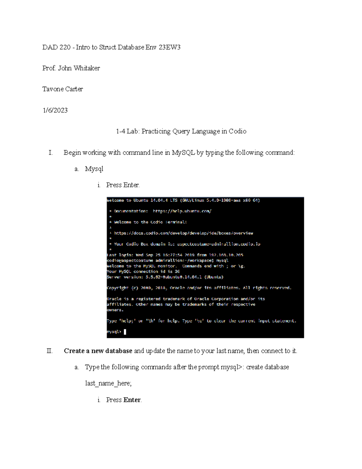 1-4 Lab Practicing Query Language in Codio - DAD 220 - Intro to Struct Database Env 23EW Prof ...