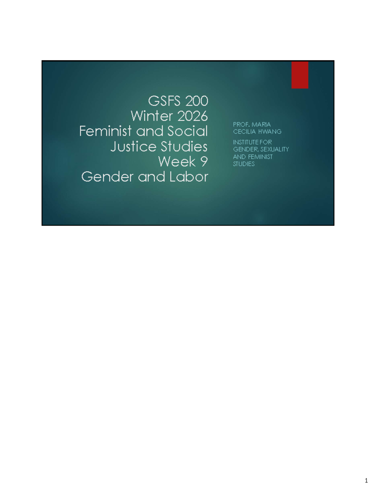 GSFS 200 Winter 2026 Lecture: Gender, Labor, and Reproductive Justice ...