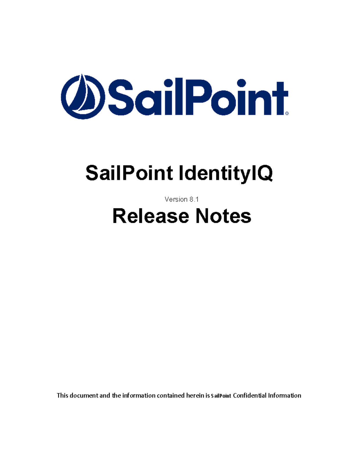 SailPoint IdentityIQ Version 8.1 Release Notes and Updates - Studocu