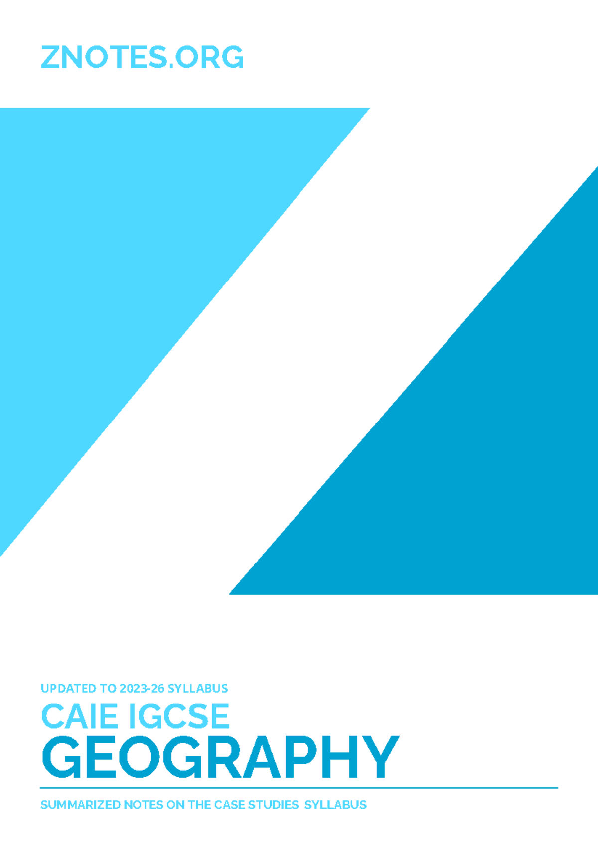 CAIE IGCSE Geography Case Studies Summary (0460) 2023-26 - Studocu