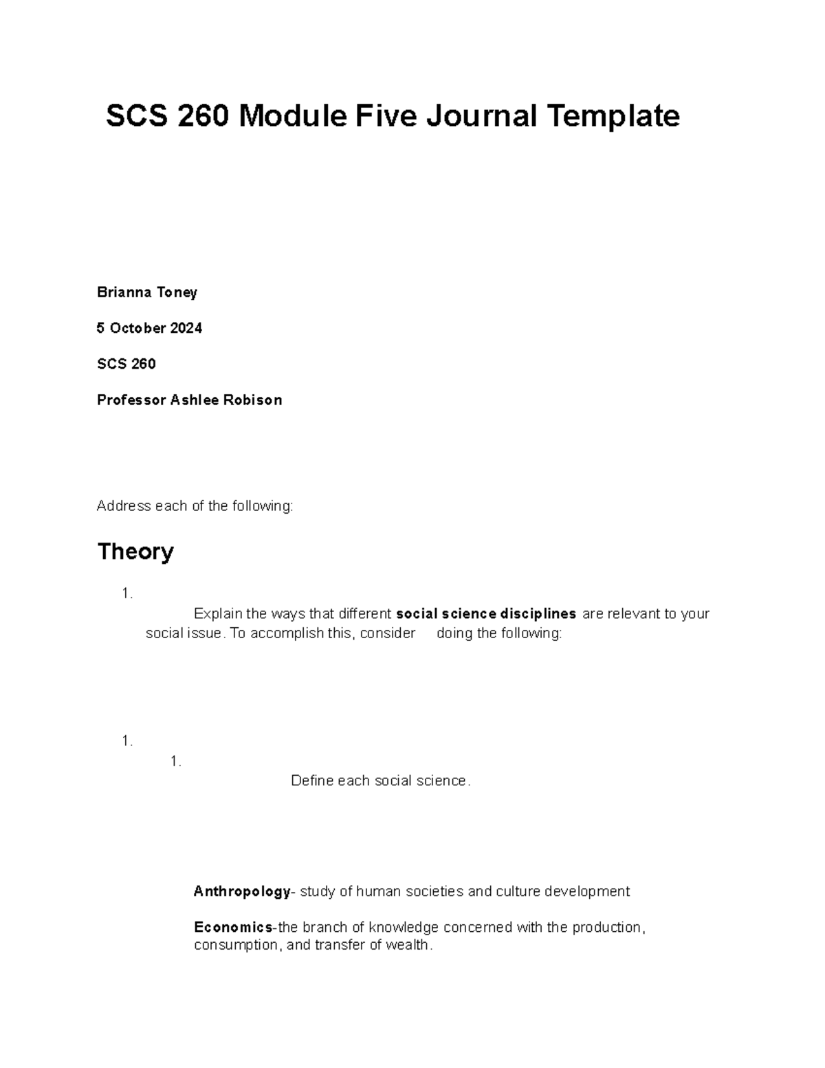 SCS 260 Module 5 Journal: Exploring Social Issues and Their Sciences ...