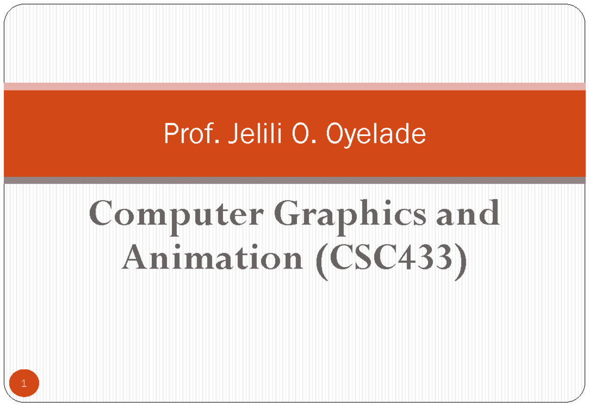 CSC433 - Prof. Oyelade: Introduction to Transformations in Computer Graphics - Studocu