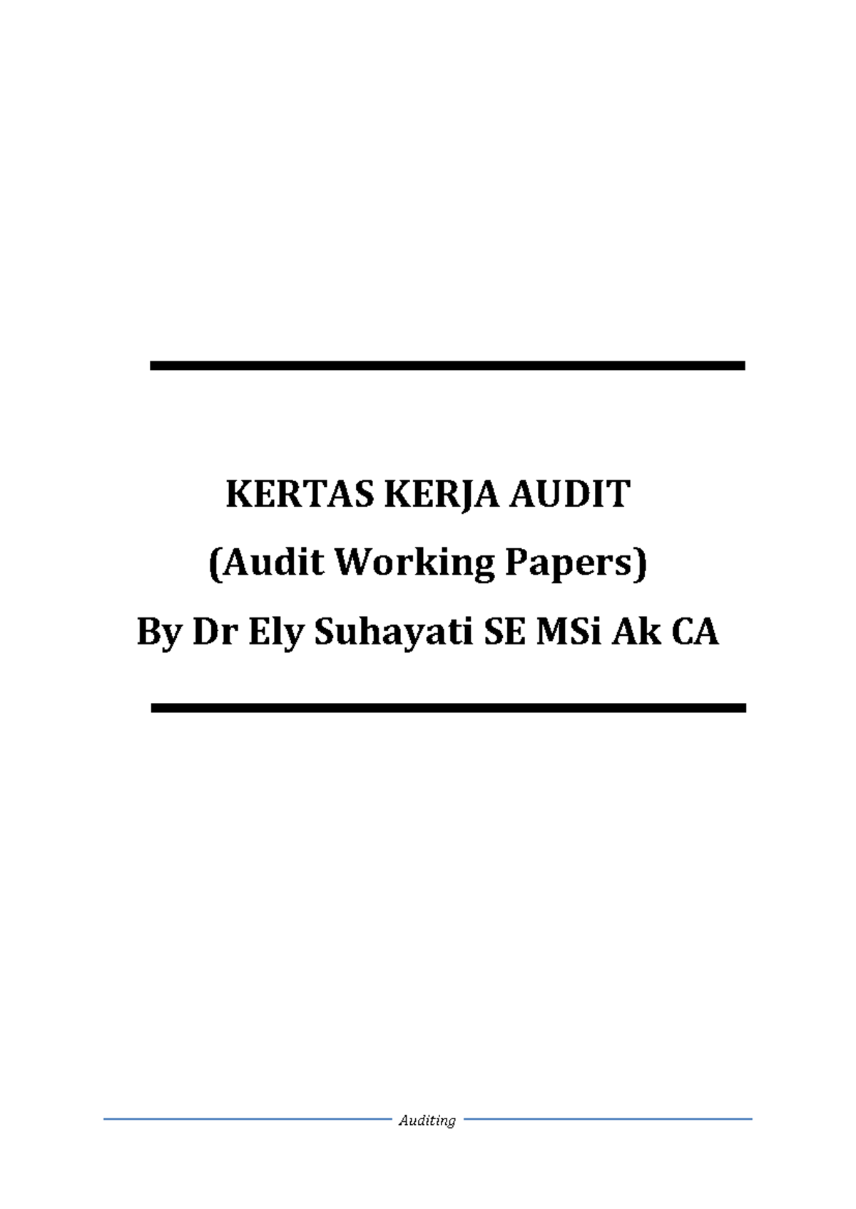 Materi Pertemuan 5: Pengertian dan Fungsi Kertas Kerja Audit - Studocu