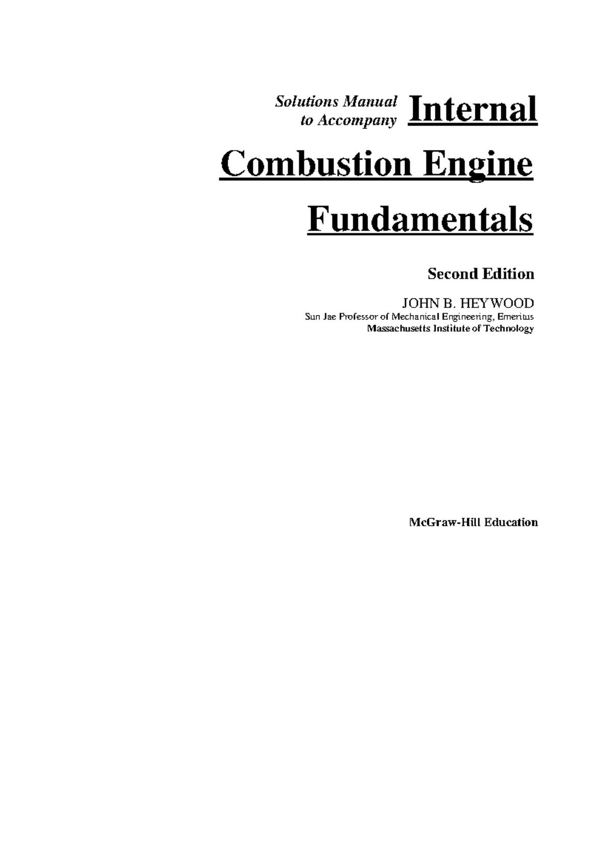 Internal Combustion Engine Fundamentals Solutions Manual (2nd Ed) - Studocu
