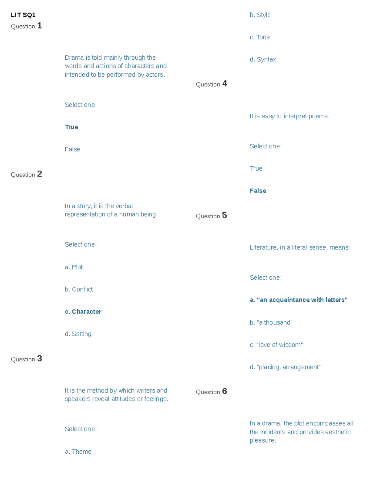 21ST LIT ENGL 121 W1 10 - LIT SQ Question 1 Drama is told mainly ...