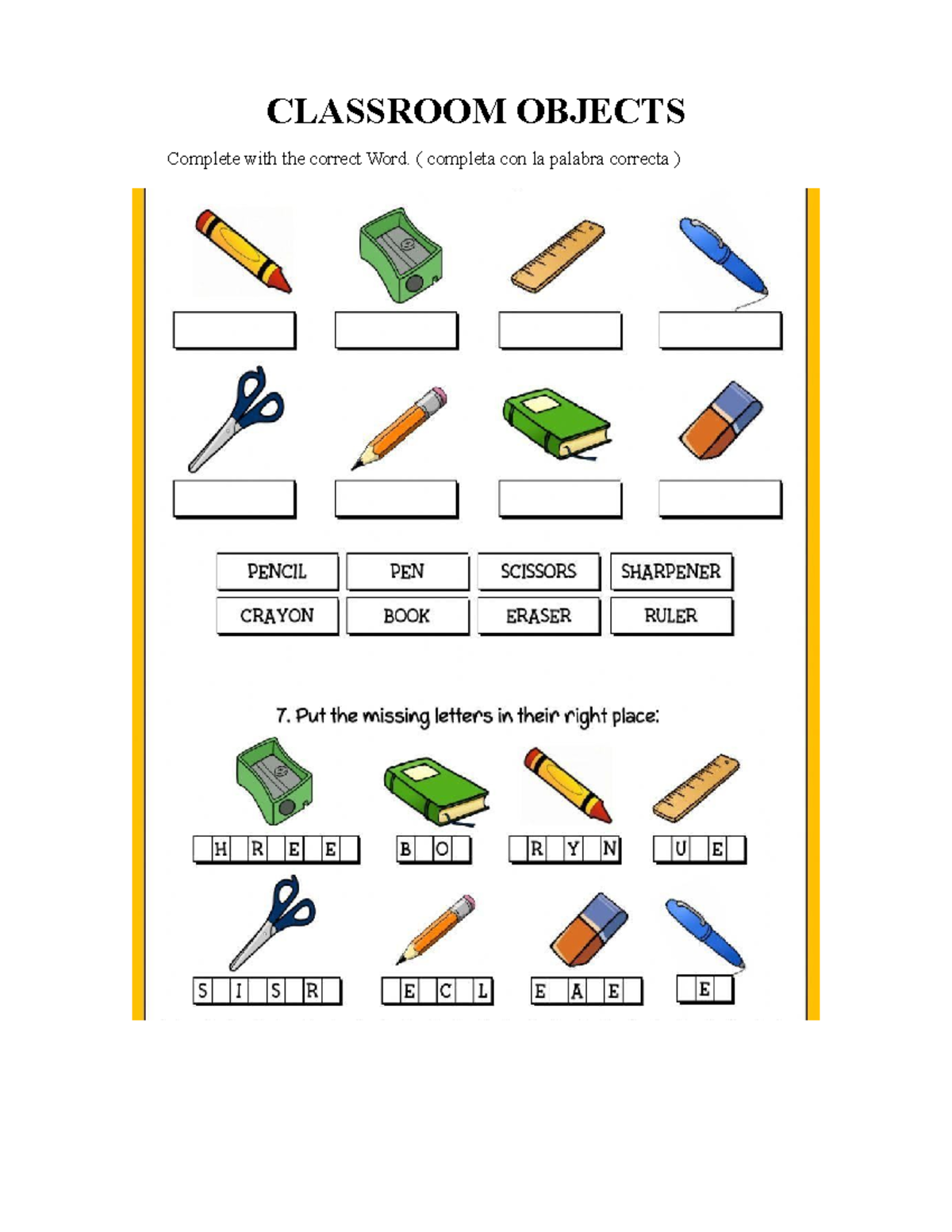 Classroom Objects 2 - trabajo practico - ingles - CLASSROOM OBJECTS Complete with the correct ...