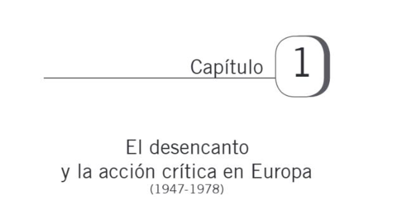 Teoría Crítica Social: Capítulo 1 - El Desencanto y la Acción Crítica ...