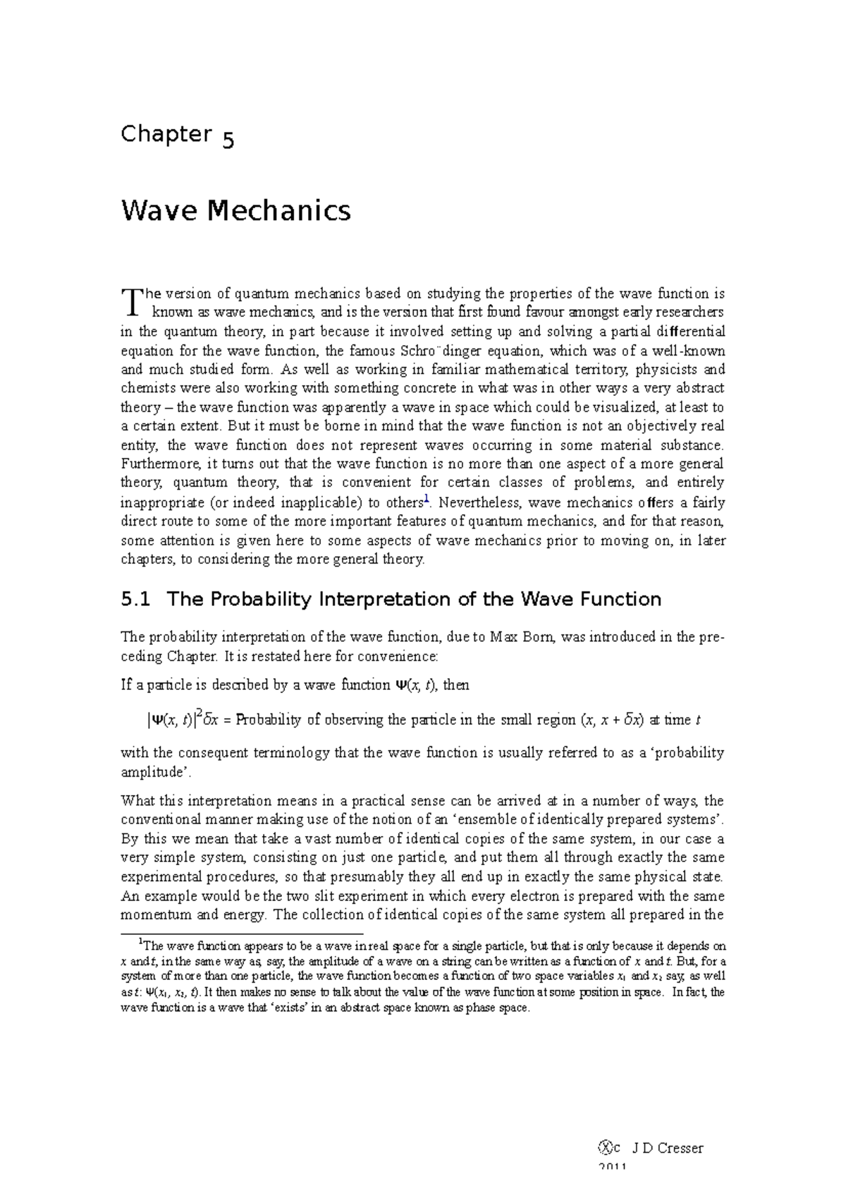 Wave Mechanics - Chapter 5 Wave Mechanics he version of quantum ...